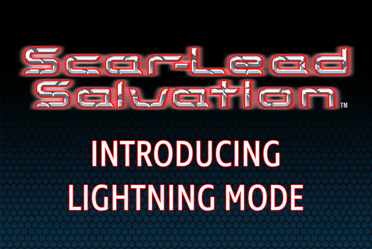Scar-Lead Salvation Patch 1.05: Introducing Lightning Mode! | Idea ...